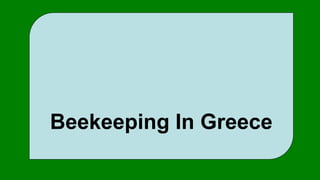 Histor beekeeping | PPT