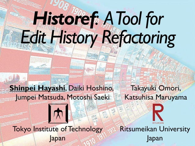 Historef: A Tool for Edit History Refactoring | PPT