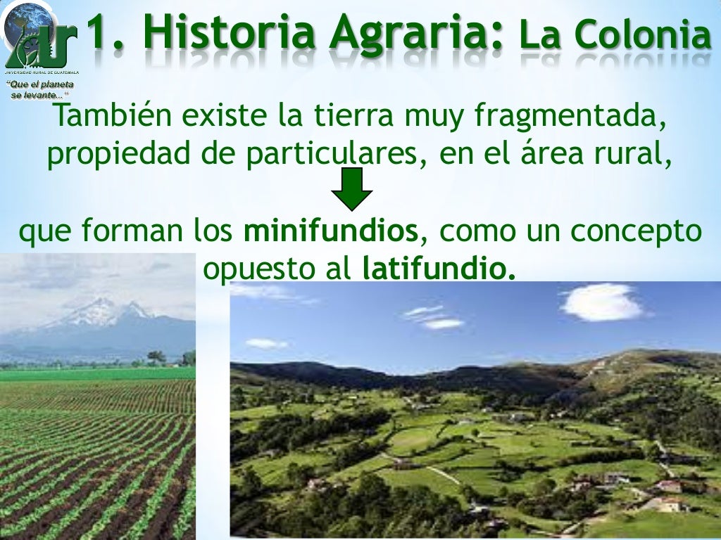 Historia Agraria Tenencia Y Uso De La Tierra