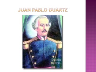 HISTORIA CLICINA PERSONAJES DE LA HISTORIA, JUAN PABLO DUARTE, SALOME ...