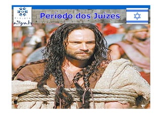 Historia de israel aula 12 e 13 período dos juízes e reino unido | PDF