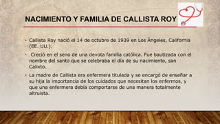 Historia de la enfermera callista roy.pptx
