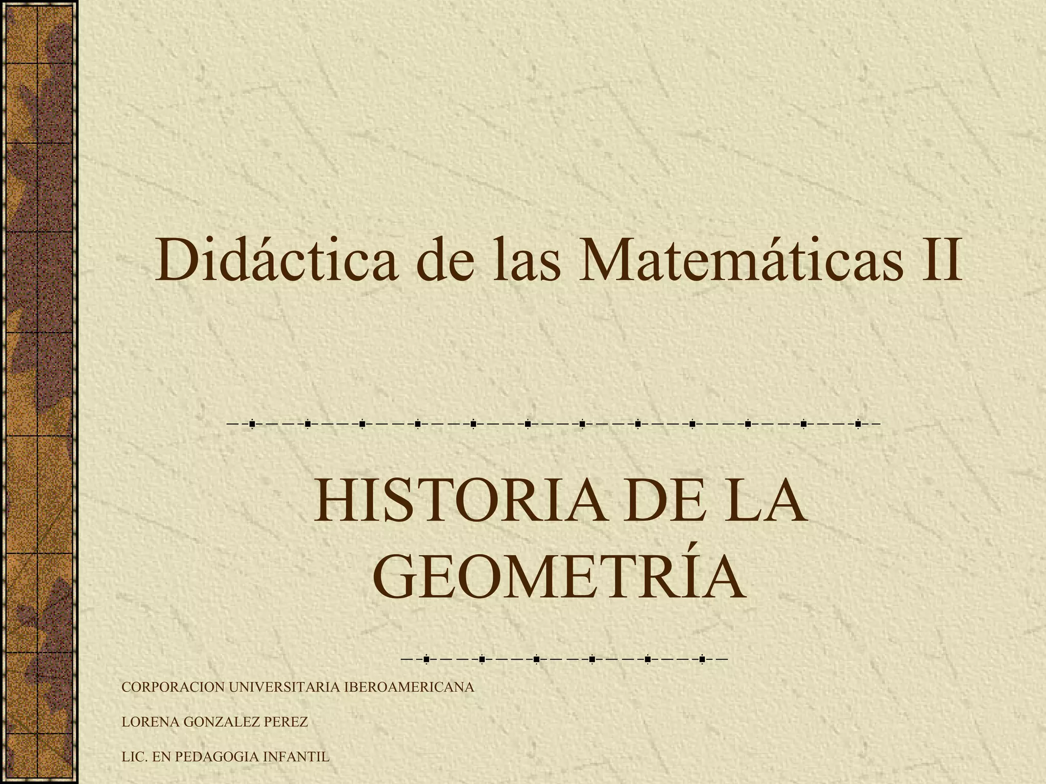 Historia de la geometria | PPT