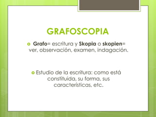 Historia de la grafoscopia | PPTX