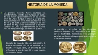 Historia de la moneda | PPTX