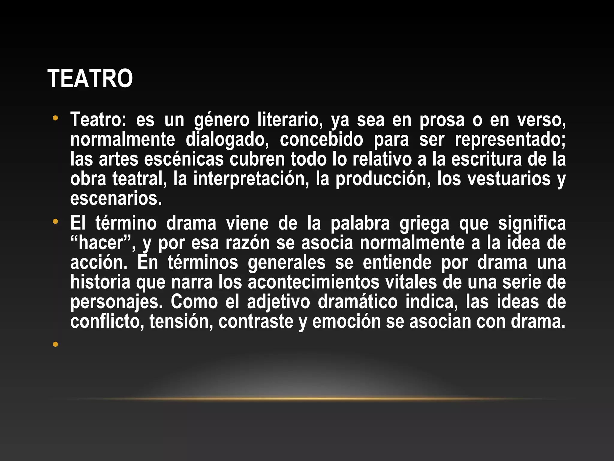 Historia del arte dramático | PPT