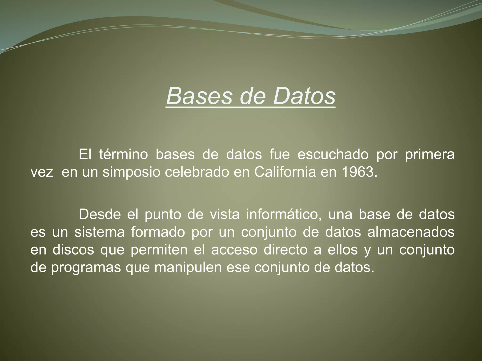 Historia de las bases de datos | PPTX | Databases | Computer Software and Applications