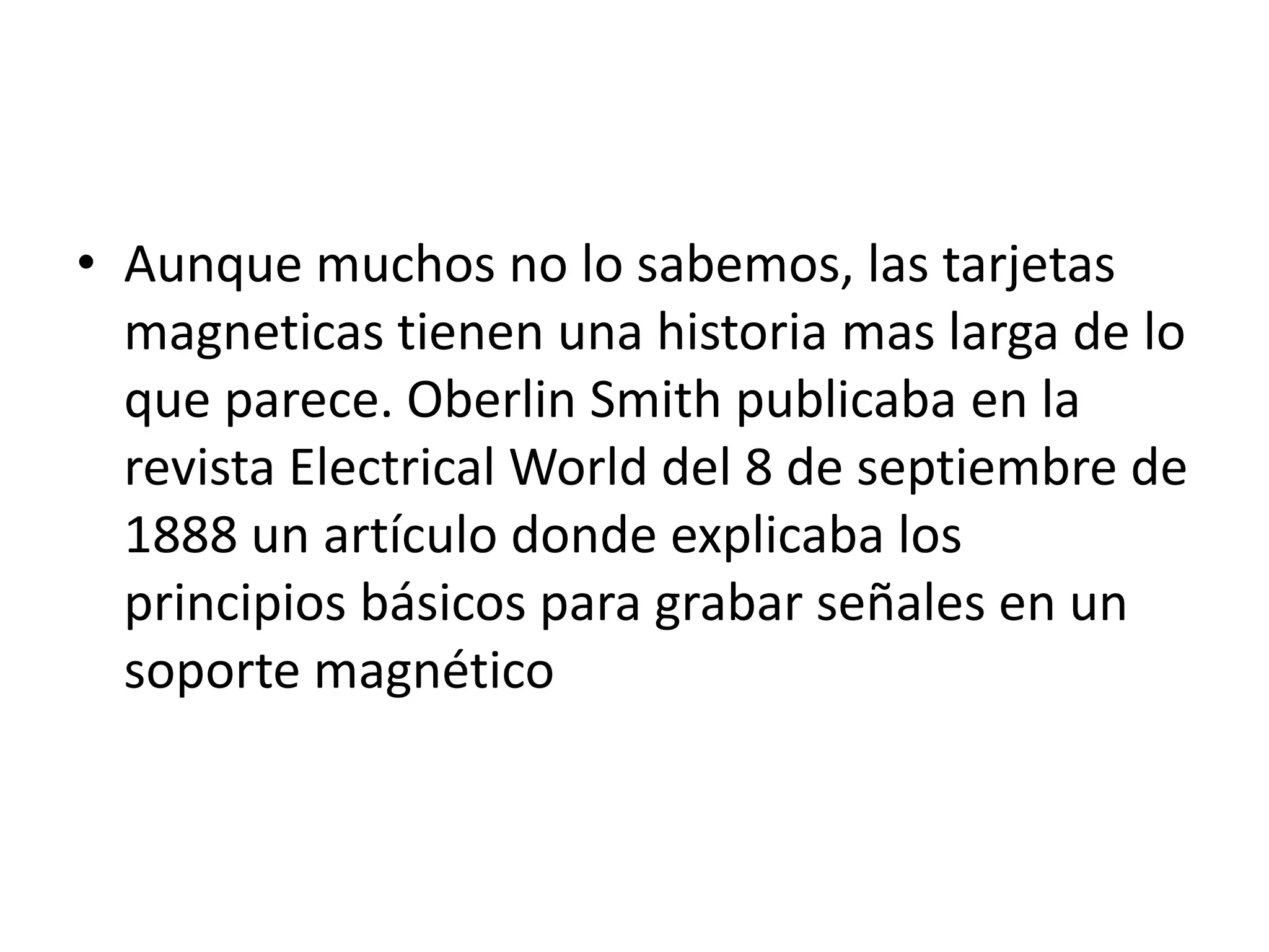 Historia de las tarjetas magneticas | PPTX