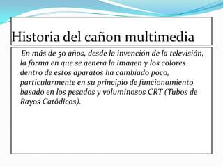 Historia del cañon | PPTX