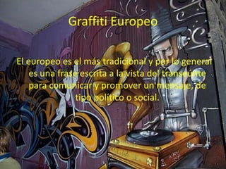 Historia Del Graffiti Pptx
