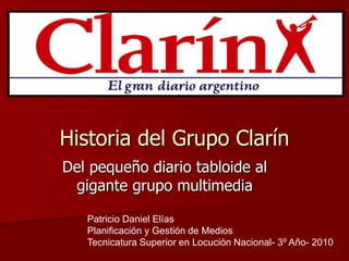 Historia del grupo clarín | PPT