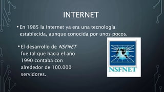 Historia del internet el real | PPT