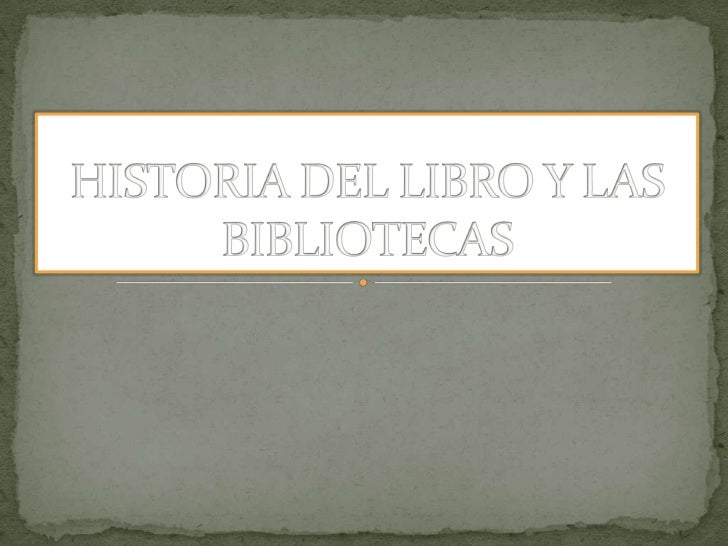 La Historia Del Libro Y Las Bibliotecas - creditoitdia