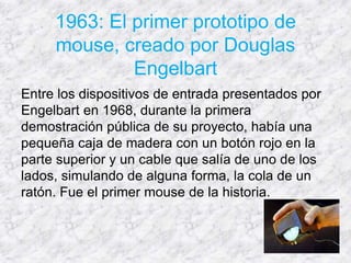 Historia del mouse | PPTX
