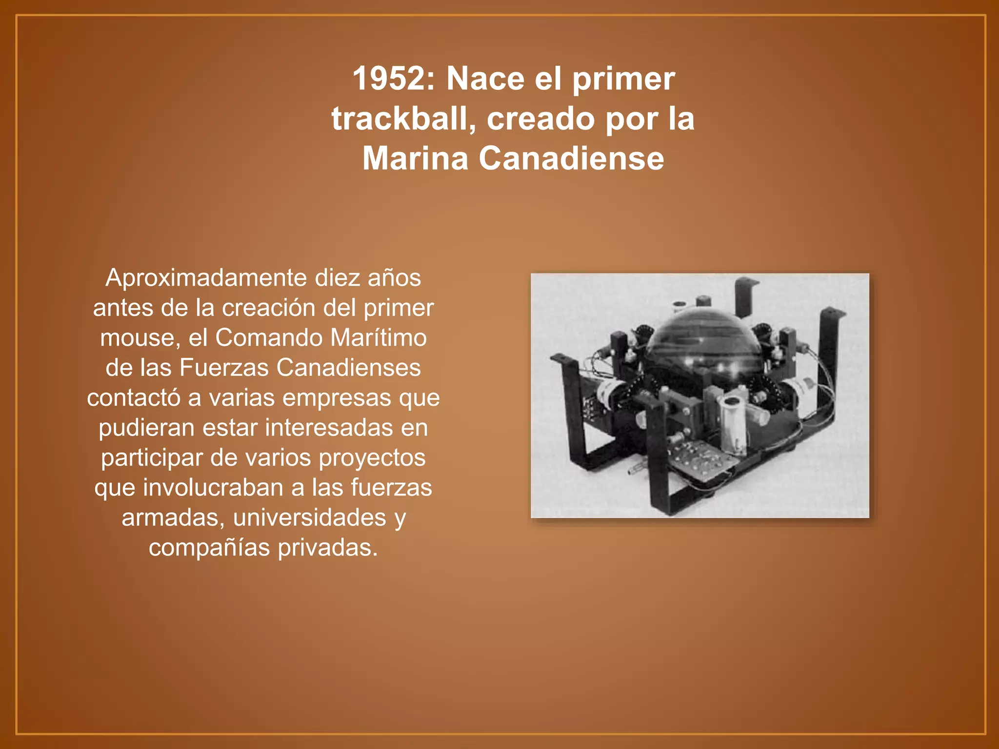 Historia del mouse y su evolucion | PPTX | Computer Peripherals | Computing