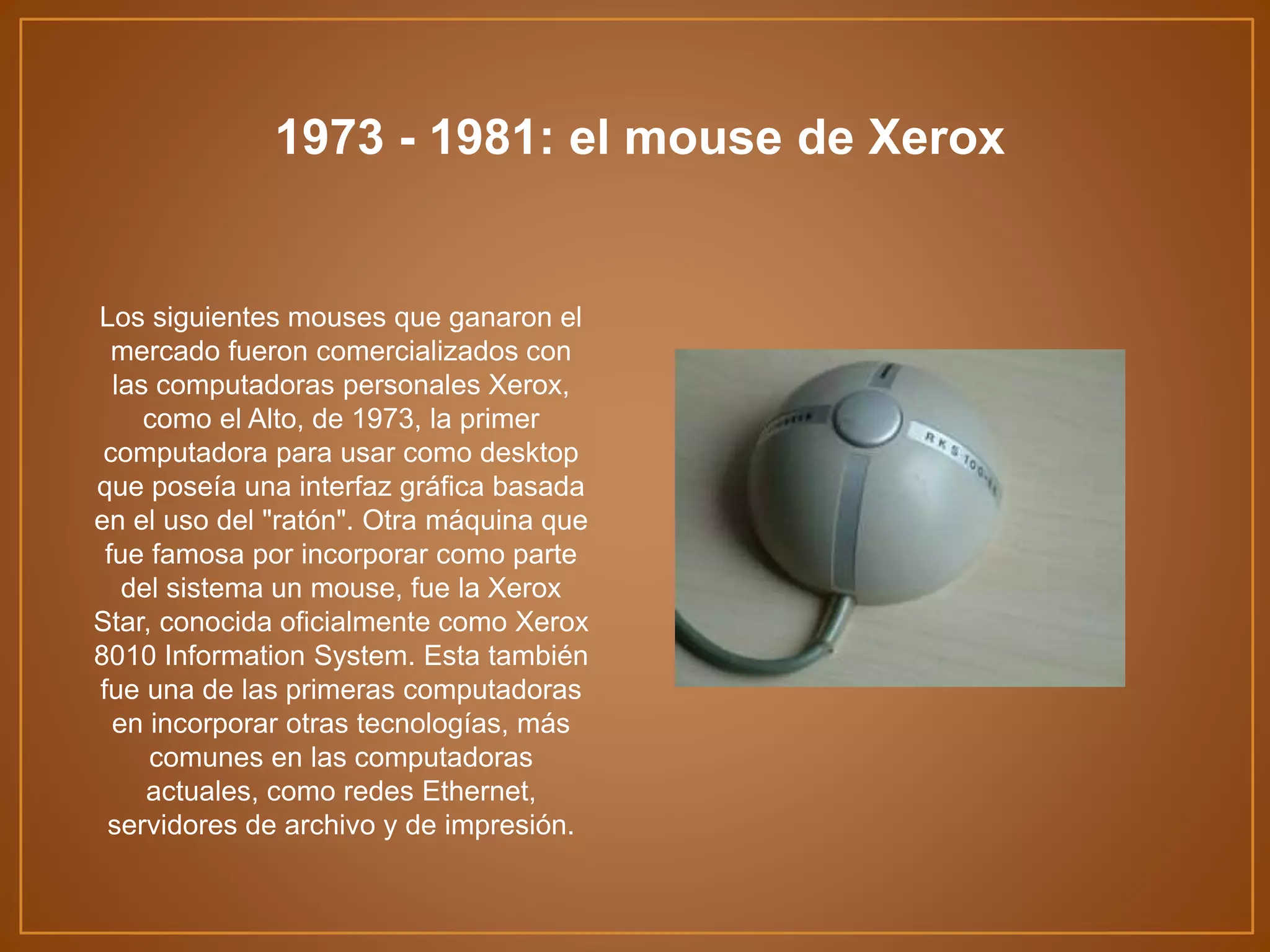 Historia del mouse y su evolucion | PPTX | Computer Peripherals | Computing