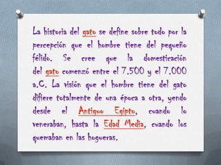 HISTORIA DE LOS GATOS | PPT
