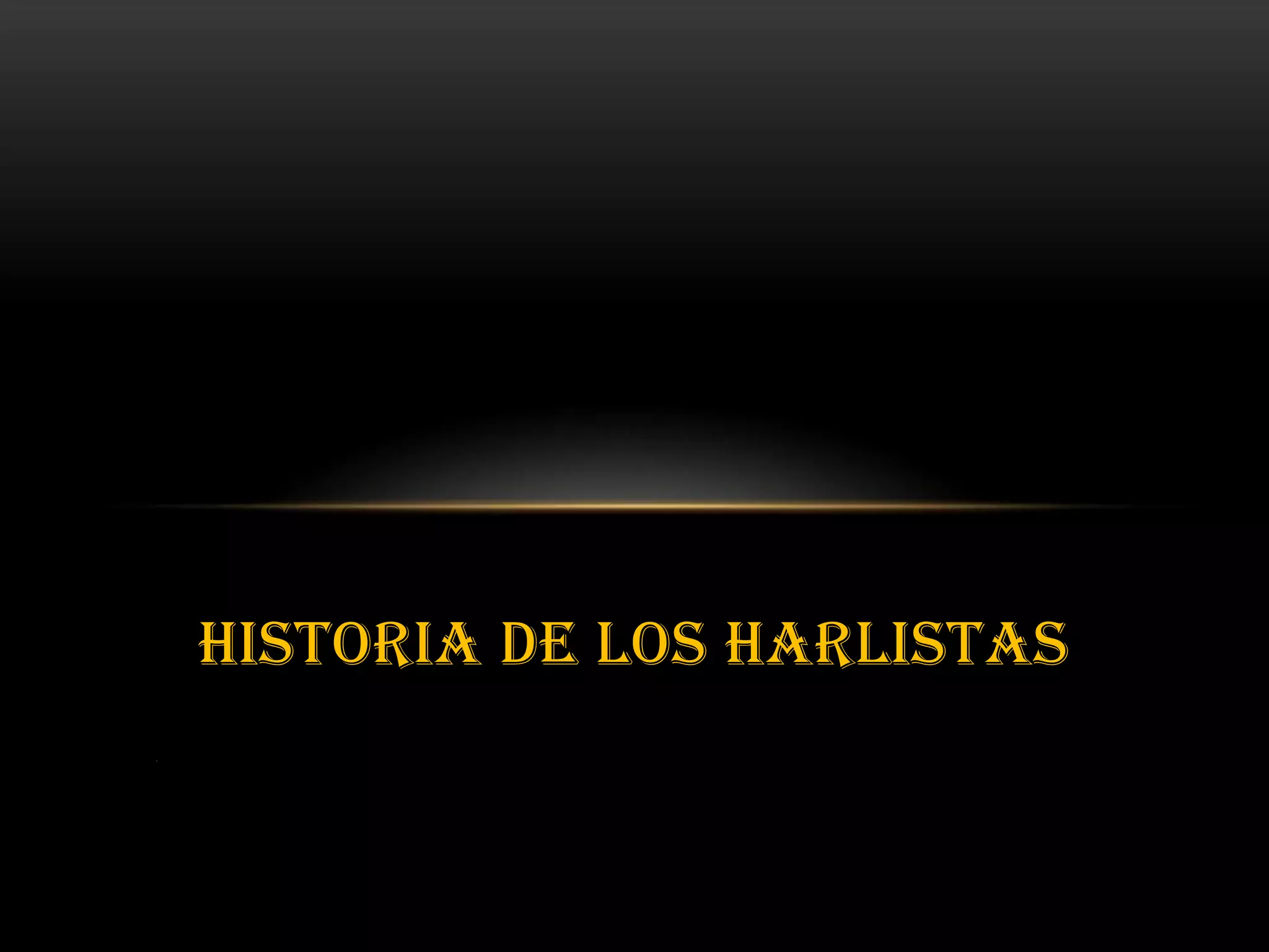 Historia de los harlistas | PPTX