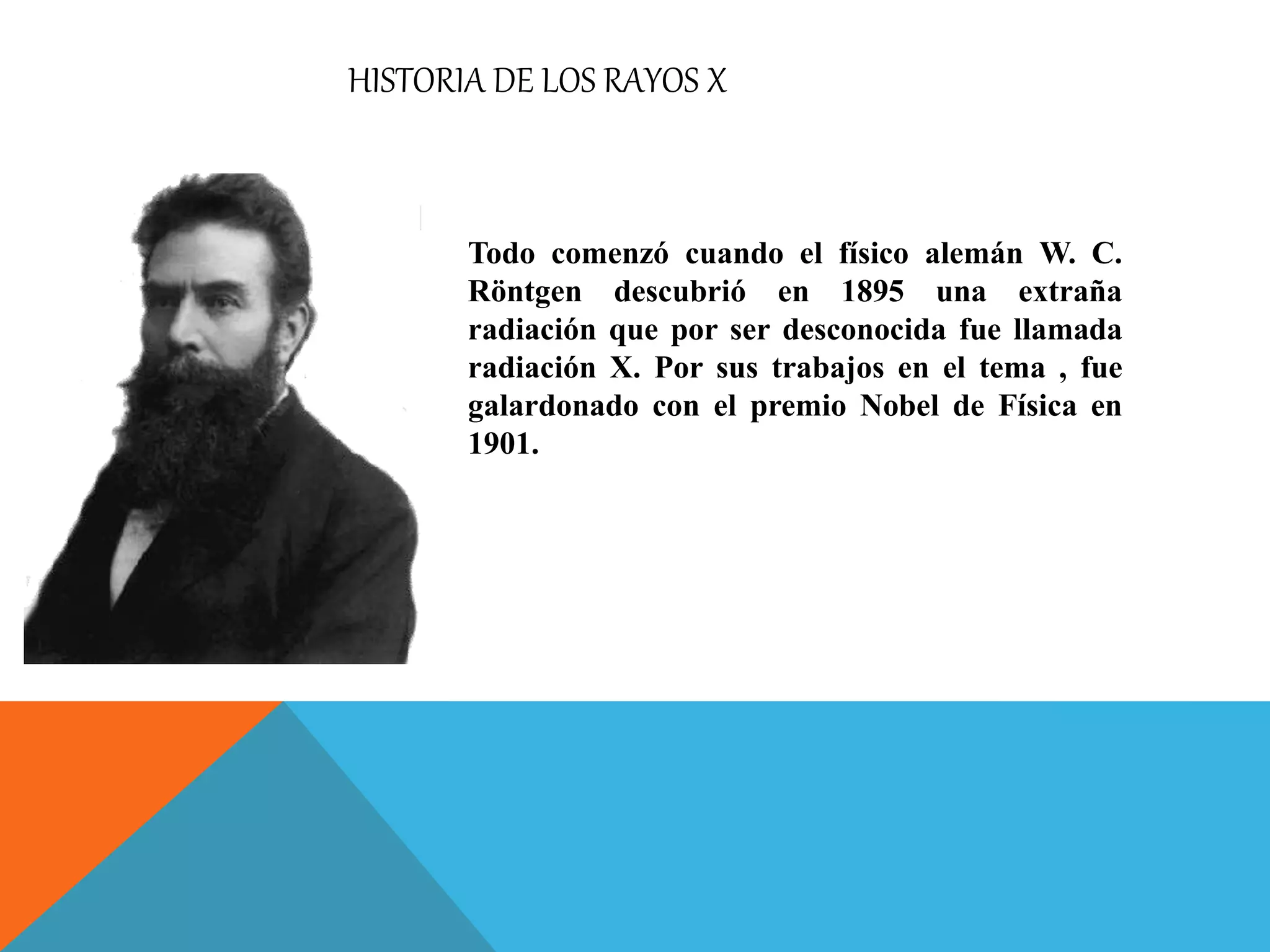 Historia de los rayos x | PPTX