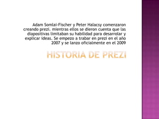 Historia de prezi webnode y power point | PPTX