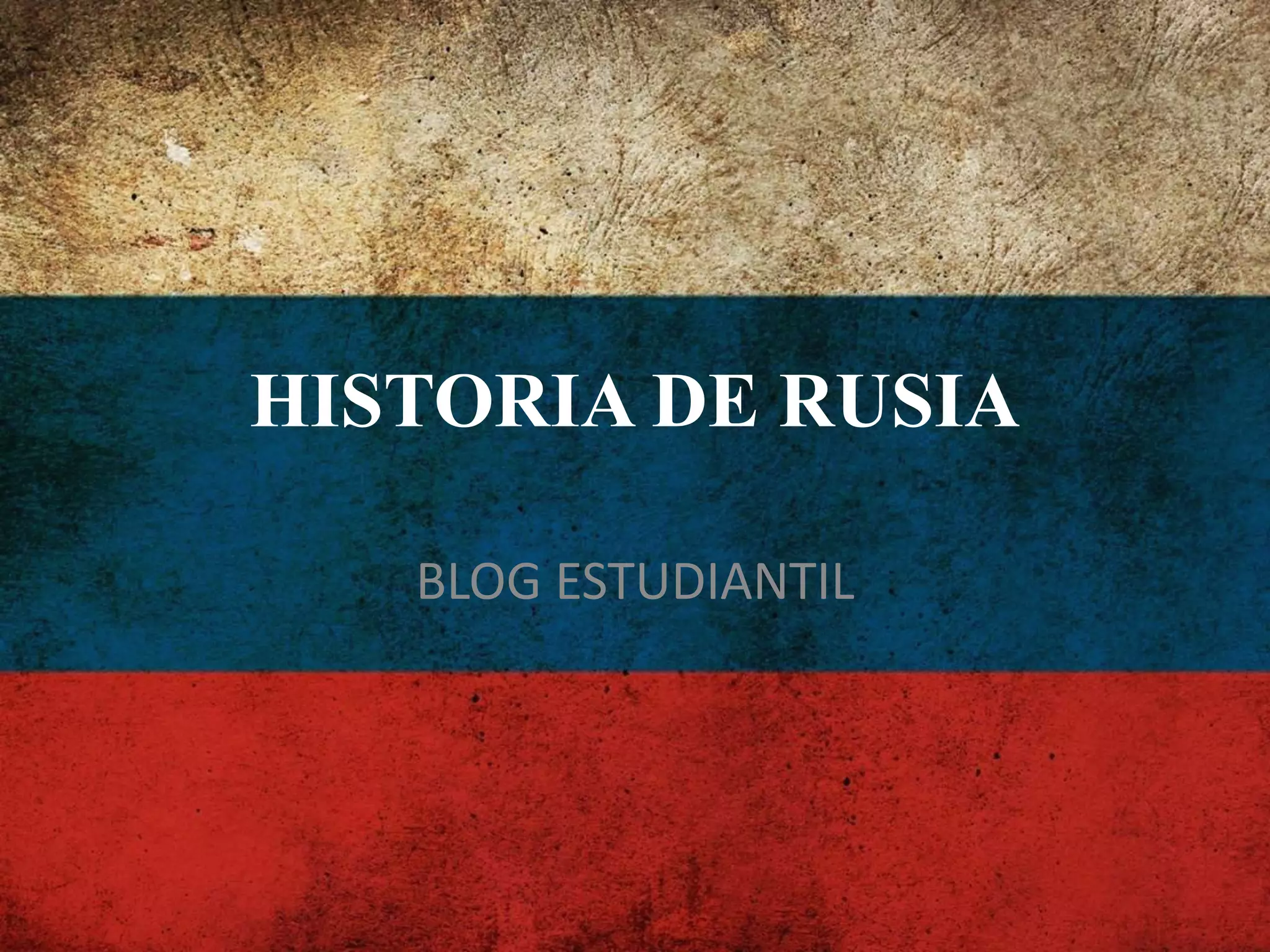 Historia de Rusia | PPTX