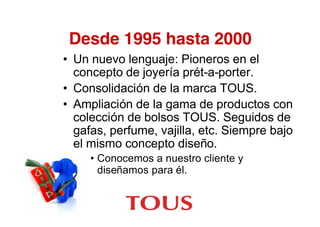 Historia de TOUS | PDF