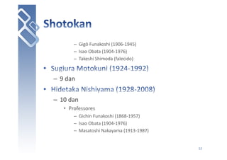 Uma breve linha do tempo sobre a História do Karatê Shotokan. | PPTX