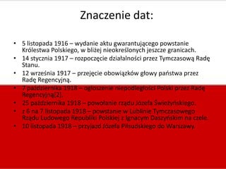 Historia Dnia Niepodległości Polski 1918 Roty i Pierwszej Kadrowej | PPTX