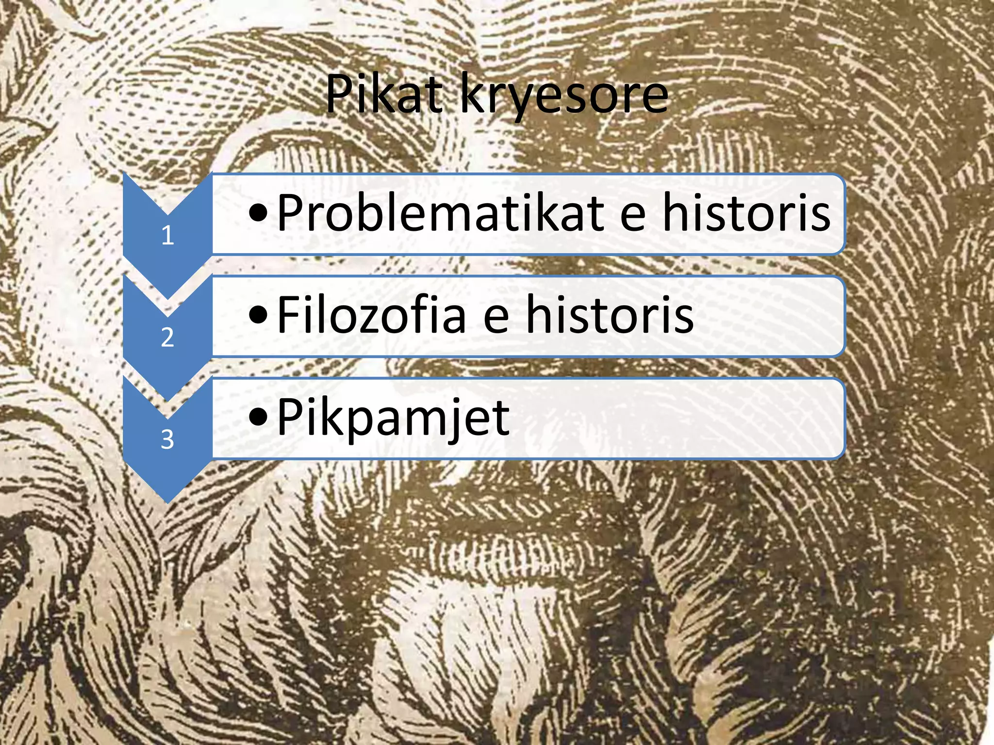 Historia e filozofise | PPTX