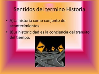 Historia e historicidad | PPTX