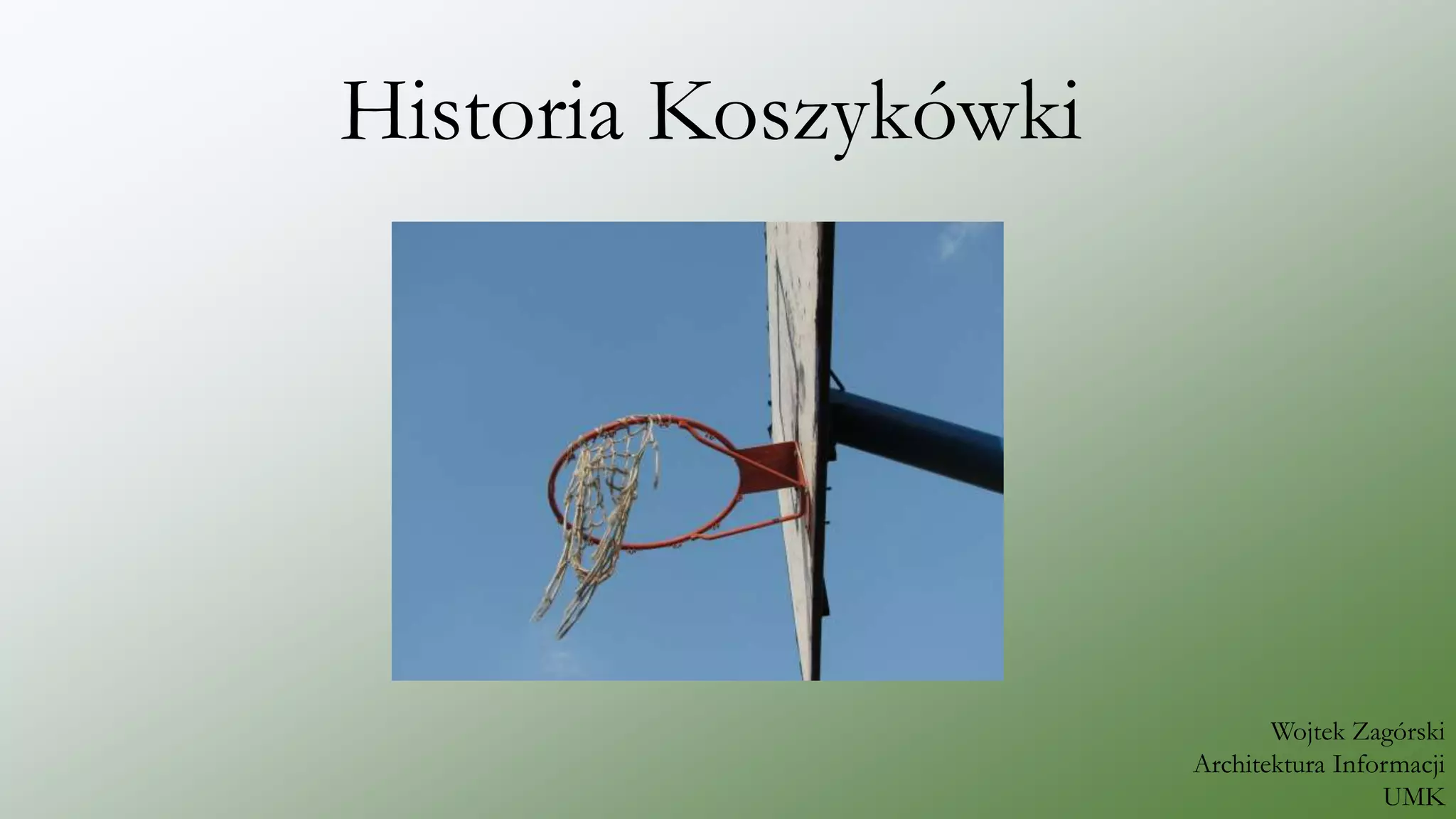 Historia koszykówki | PPTX | Basketball | Sports