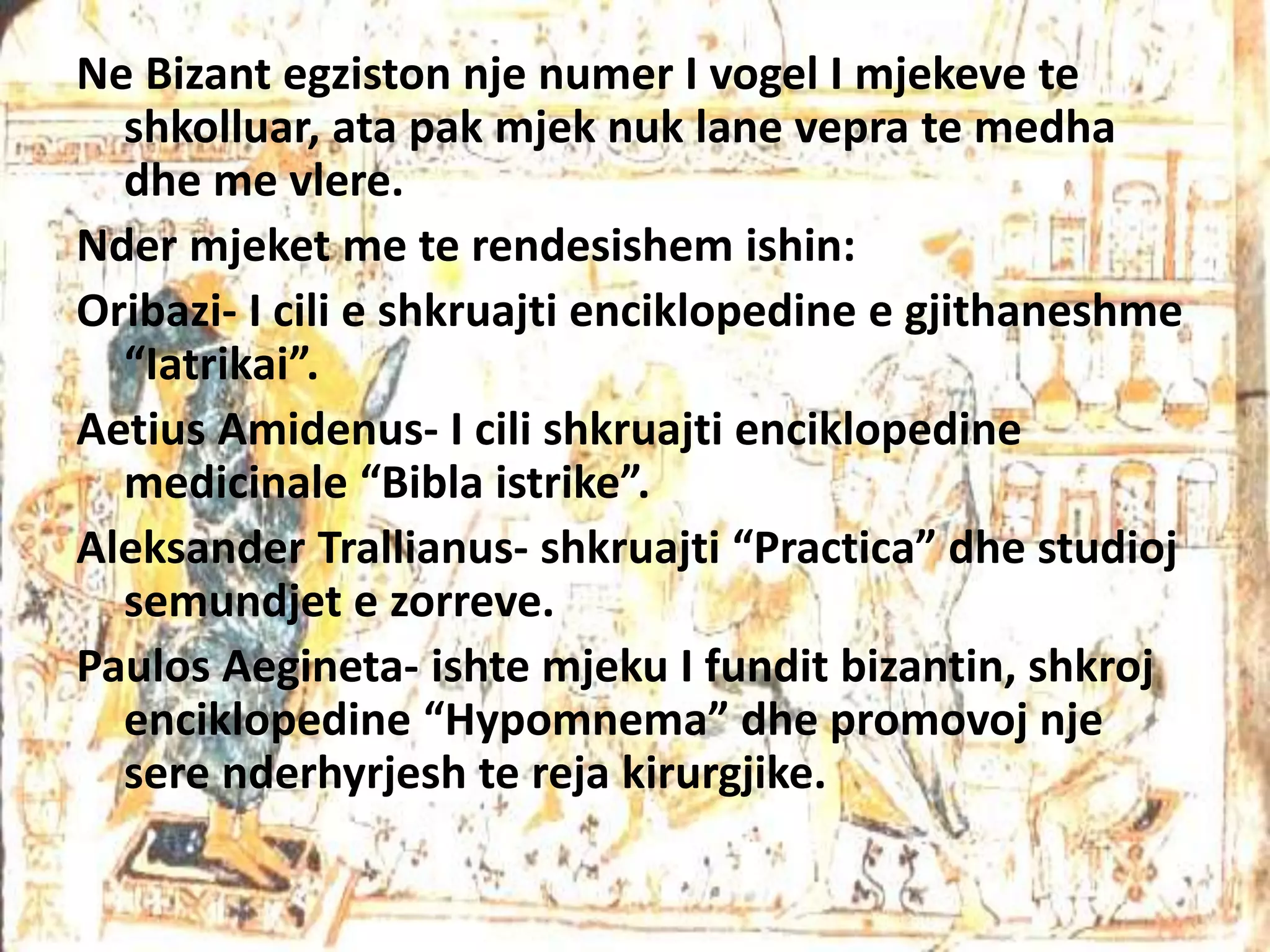 Historia mjekesore ne mesjete | PPT