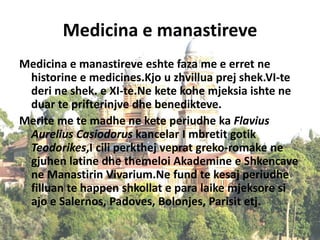 Historia mjekesore ne mesjete | PPTX