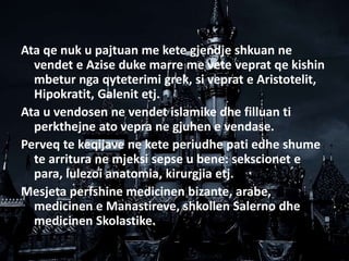 Historia mjekesore ne mesjete | PPT