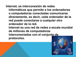 Historia sobre el internet desde el primer internet | PPTX