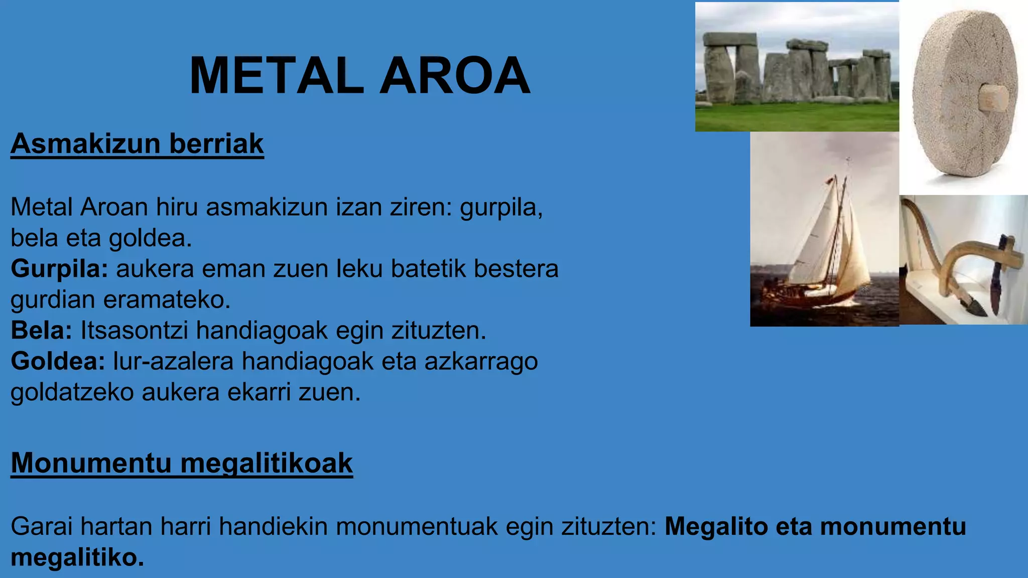 Historiaurrea .5. MAILA B- D taldea | PPTX