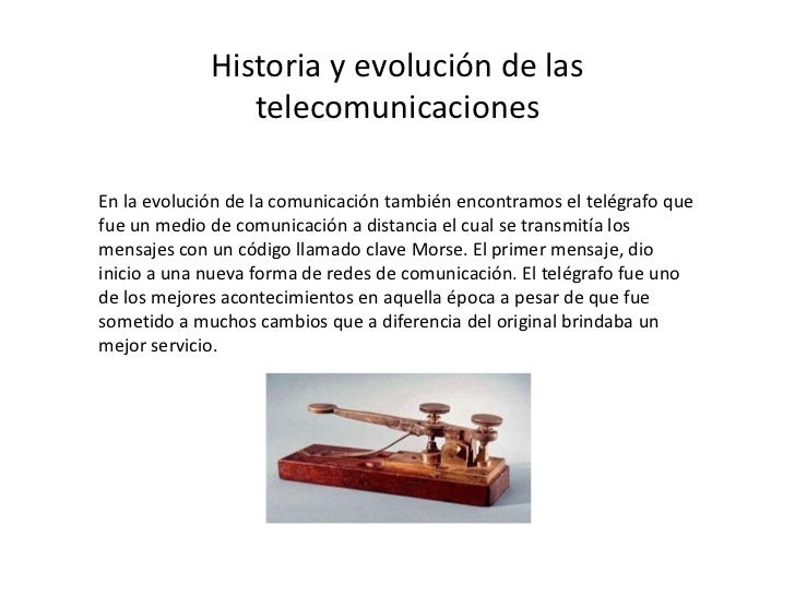Evolucion De Los Inventos De Las Telecomunicaciones