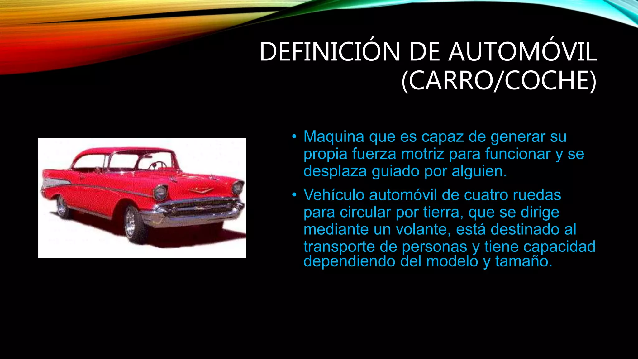 Historia y evolución del automóvil. | PPTX