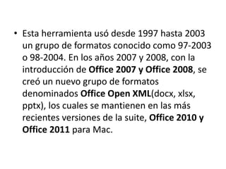 Historia y evolucion de microsoft office | PPTX
