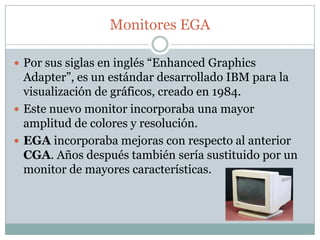 Historia y evolucionj de los monitores | PPTX