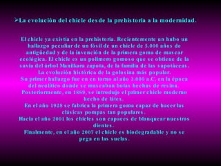 Historia Y Orgen Del Chicle | PPT