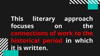 Historical Approach-Literary Critical Approach | PPTX
