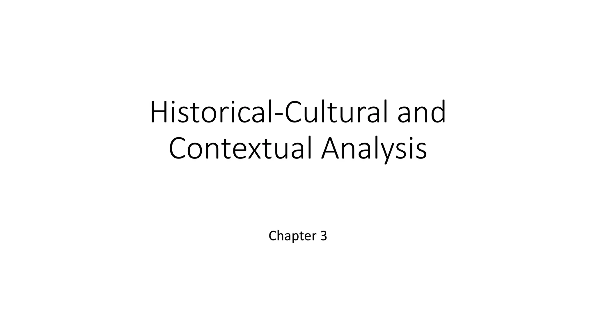 Historical cultural and contextual analysis | PPTX