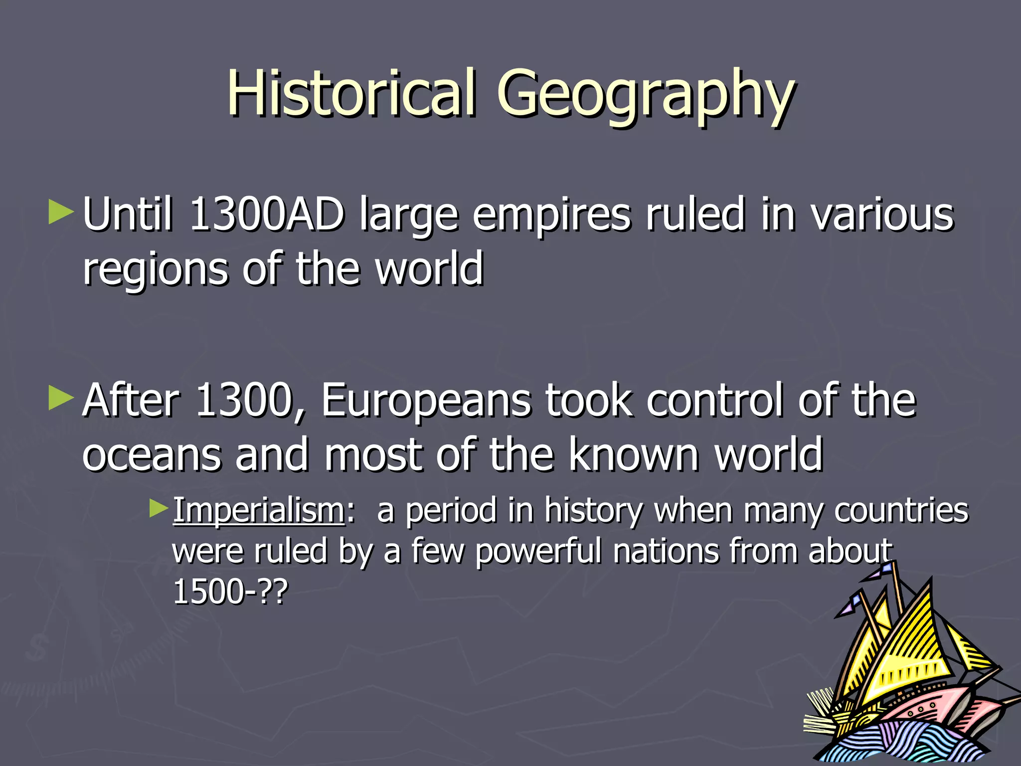 Historical Geography | PPT