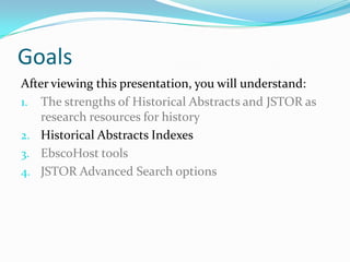Historical Abstracts and JSTOR | PPTX