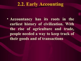 Historical and development of accounting | PPT