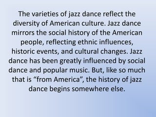 Historical and social context of jazz dance | PPTX
