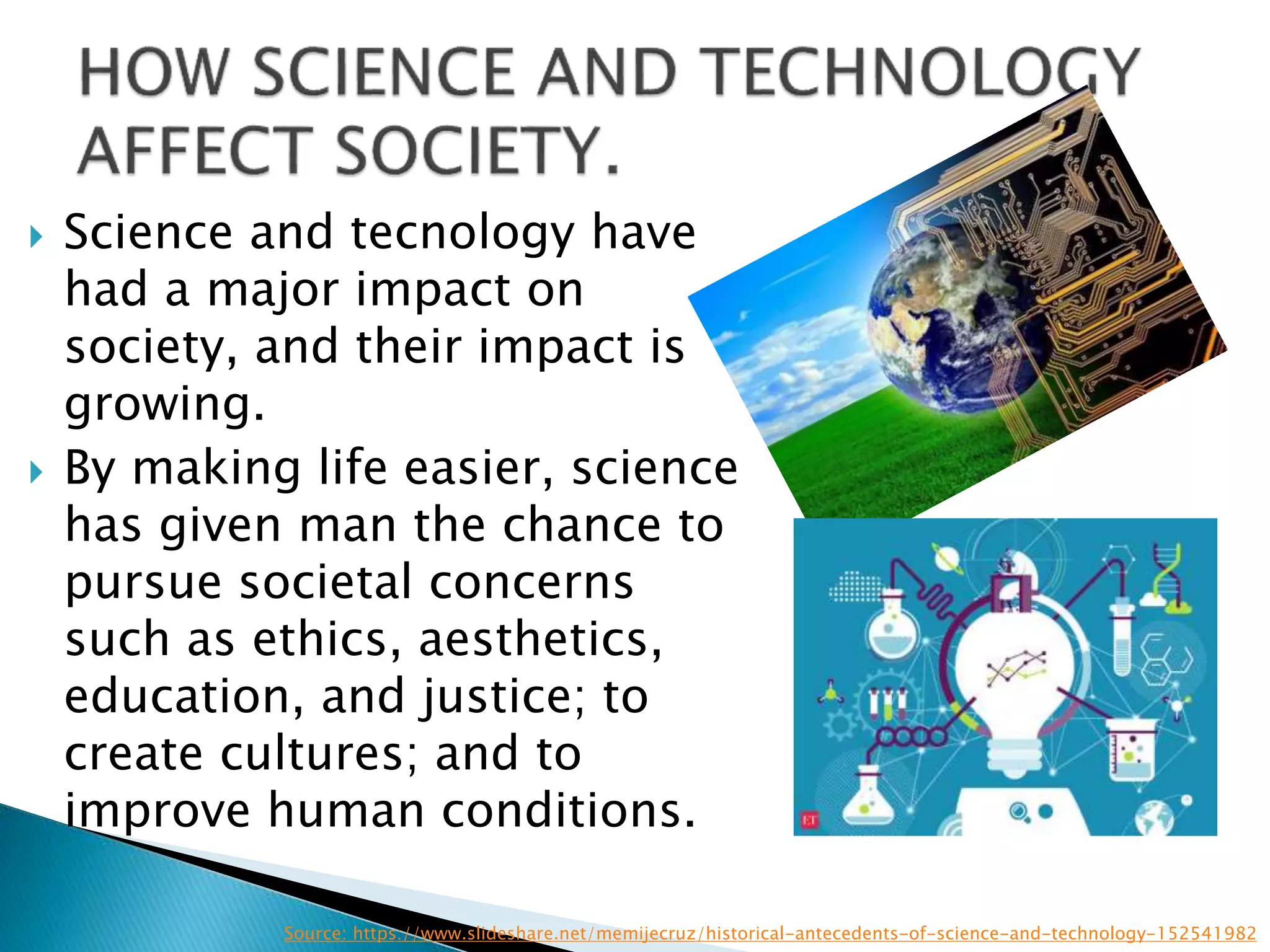 Historical antecedents that changes the course of science and ...