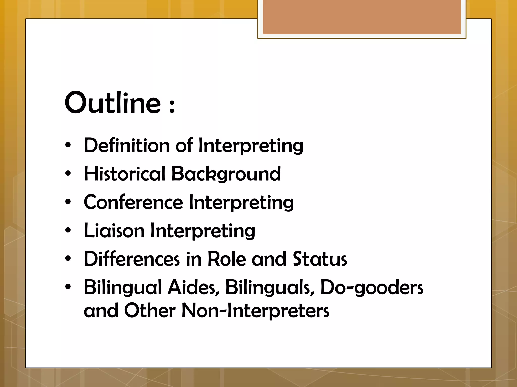 Historical background of Interpreting | PPTX