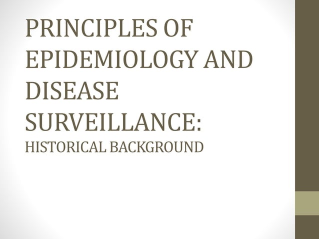 HISTORICAL_BACKGROUND EPIDEMIOLOGY.pptx